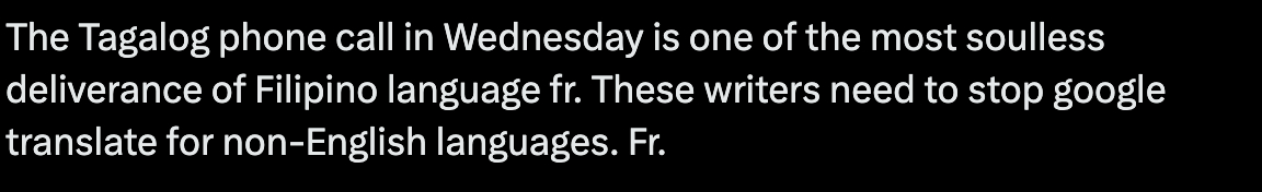 The Internet Is Divided Over the Unexpected Tagalog Dialogue on "Wednesday"